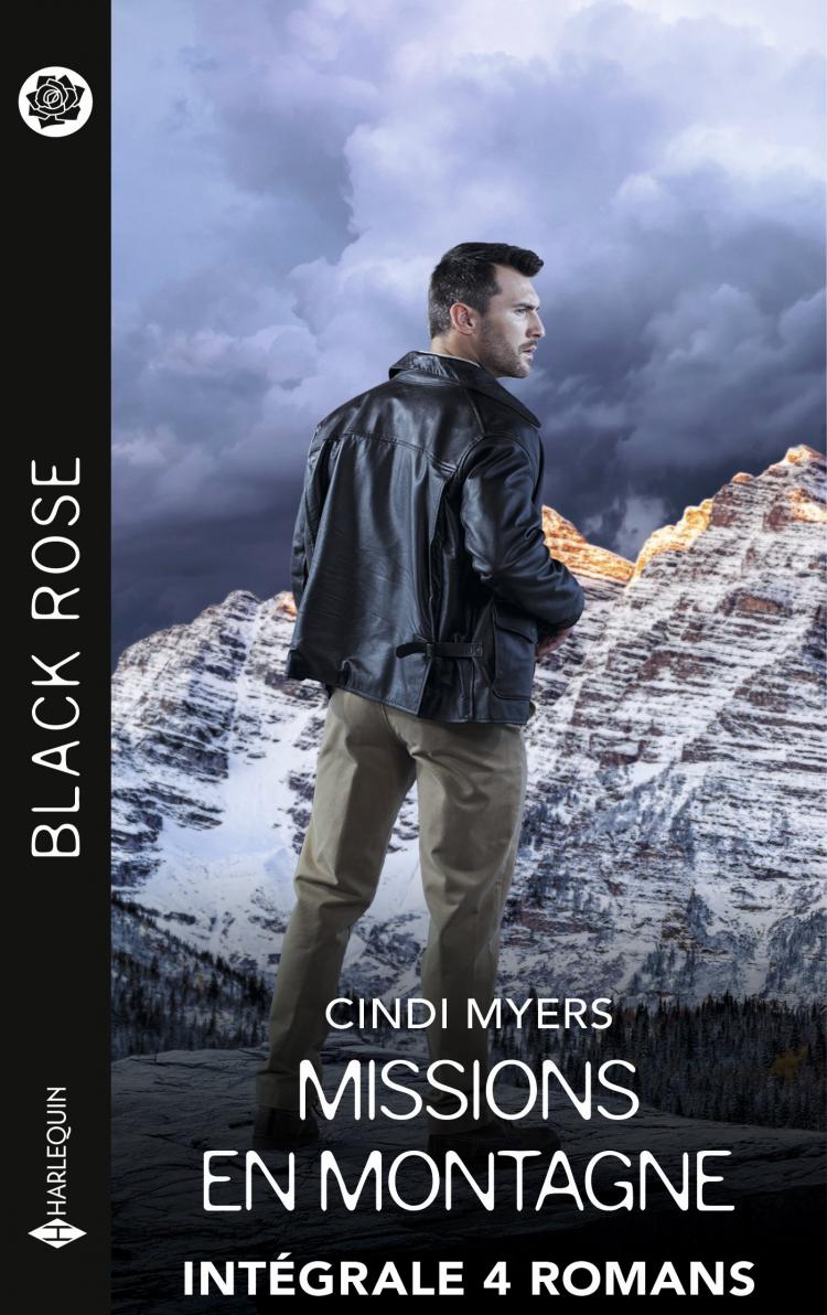 Intégrale de la série Black rose "Missions en montagne" - Harlequin